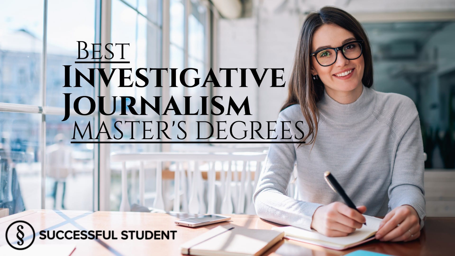 Best Investigative Journalism Master's Degrees - Successful Student