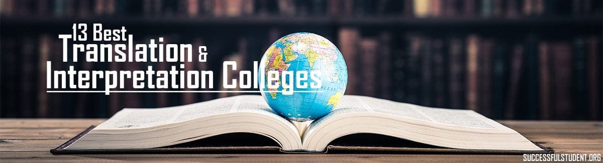 The Best Translation & Interpretation Colleges - Successful Student